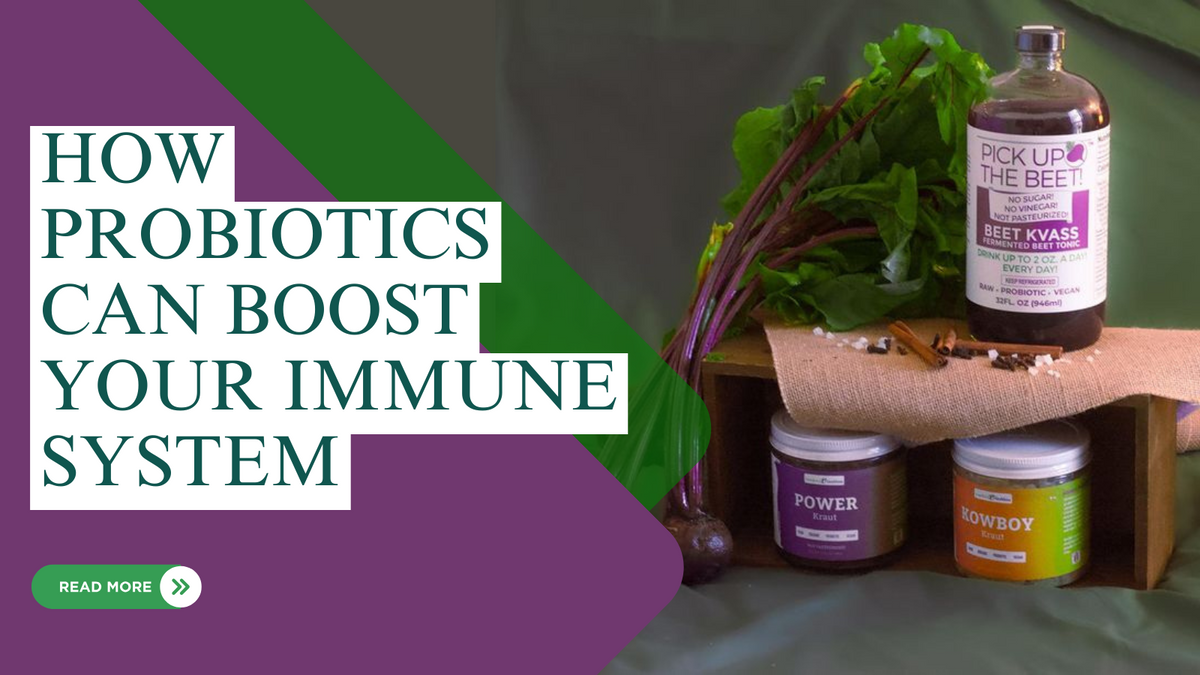 How Probiotics Can Boost Your Immune System – Garden Goddess